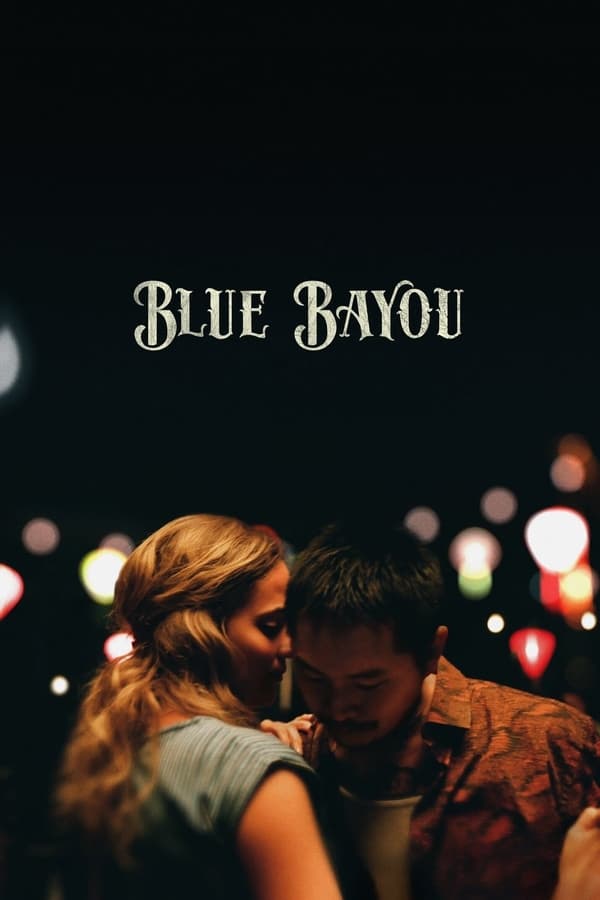 ดูหนัง Blue Bayou (2021) บรรยายไทย - HD Master
